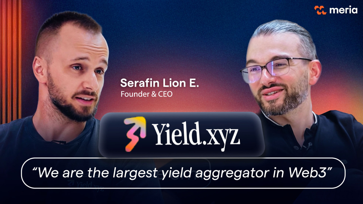 Yield.xyz, le fournisseur de rendement capable de servir les plus grosses fintechs | Meria
